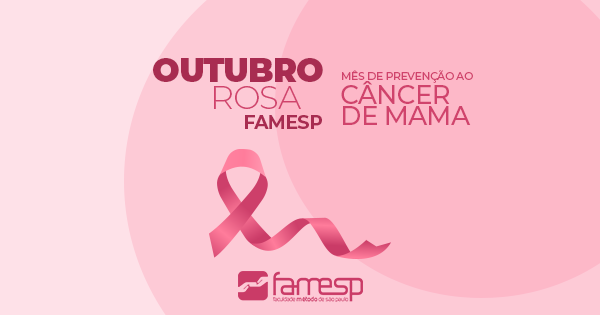 Ações especiais durante o Outubro Rosa 2024 na FAMESP